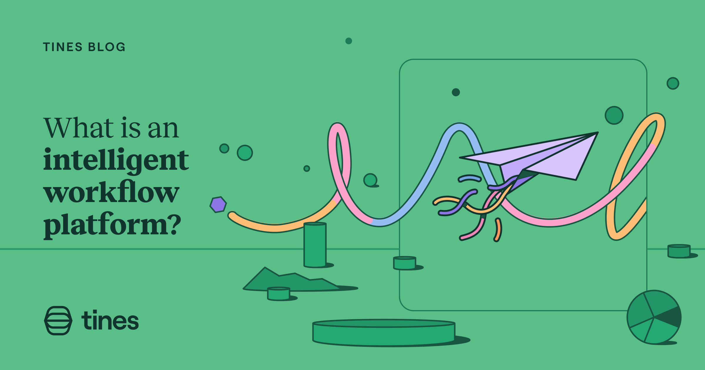 Intelligent Workflow Platforms Explained: Why They Matter in the Age of ...
