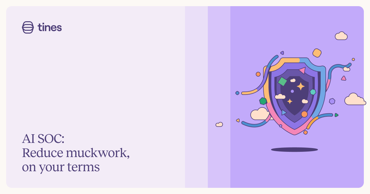 AI SOC Solutions: Accelerate threat detection and response | Tines