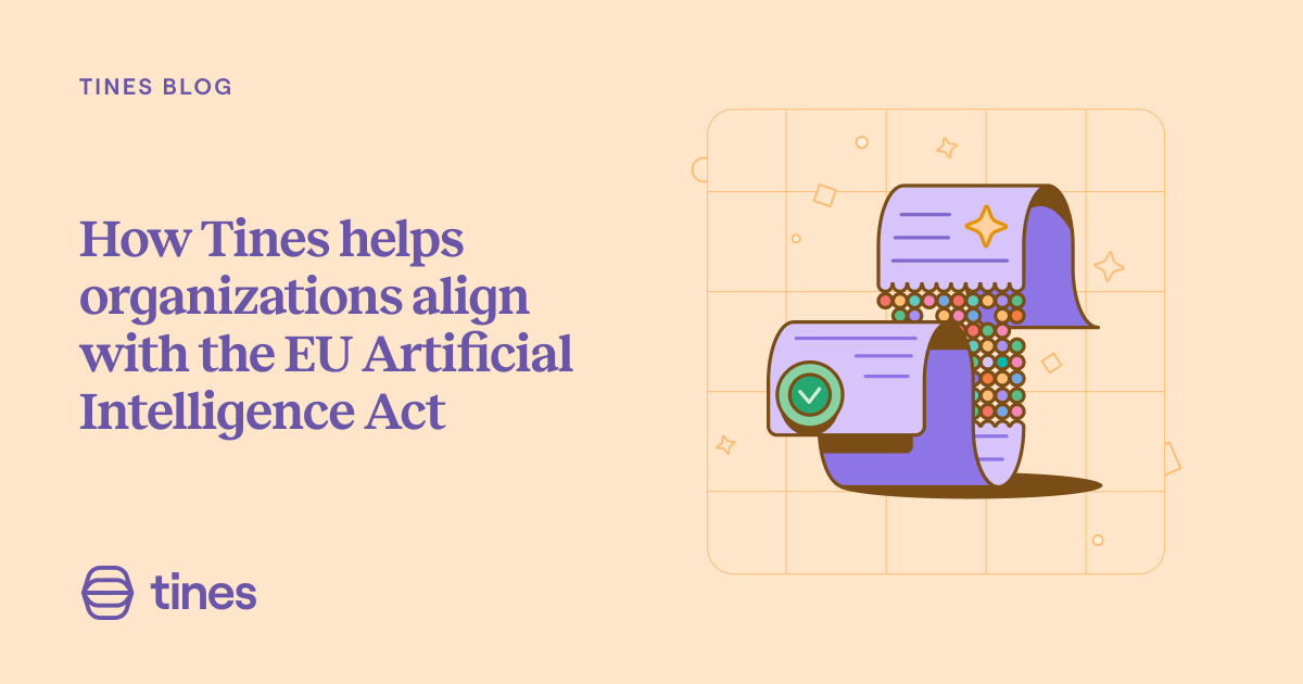 How Tines Helps Organizations Align with the EU Artificial Intelligence ...