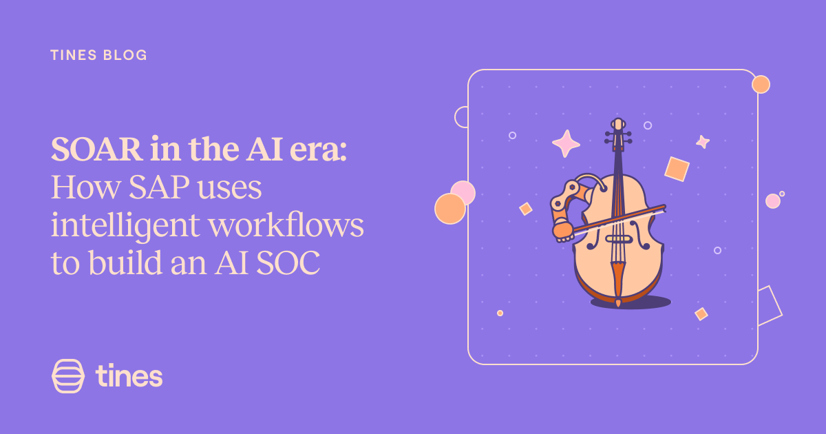 How SAP Built an AI-Ready SOC with Intelligent Workflows and Modern ...