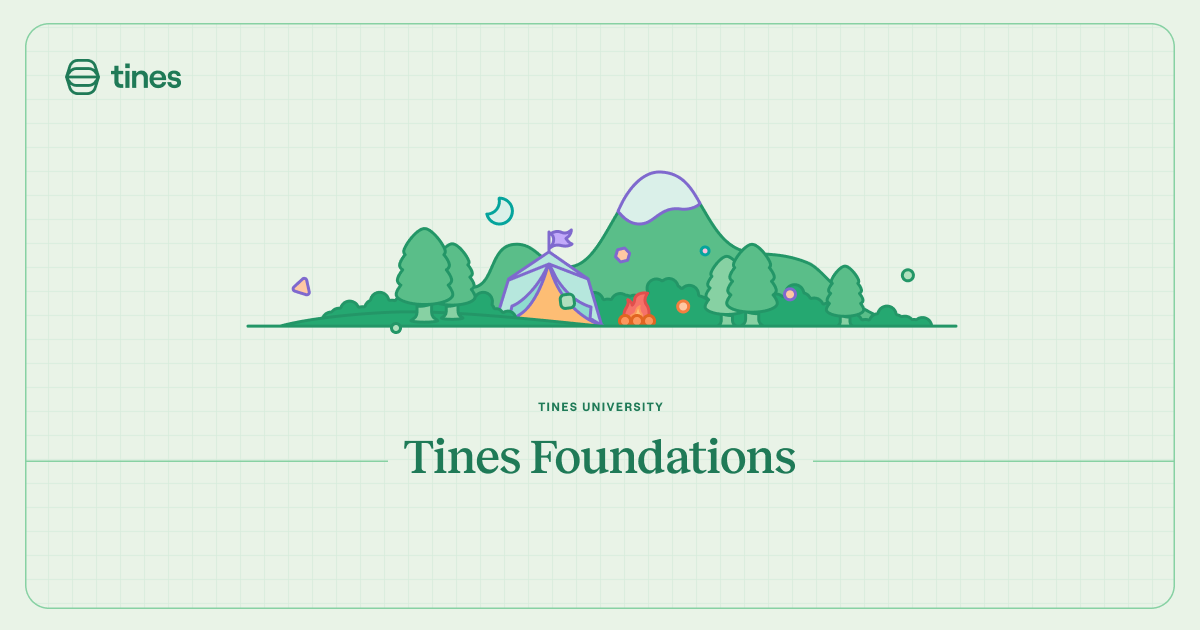 Tines Foundations learning path | Tines University