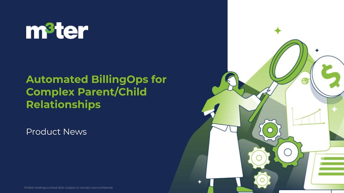 Automated BillingOps for Complex Parent/Child Relationships