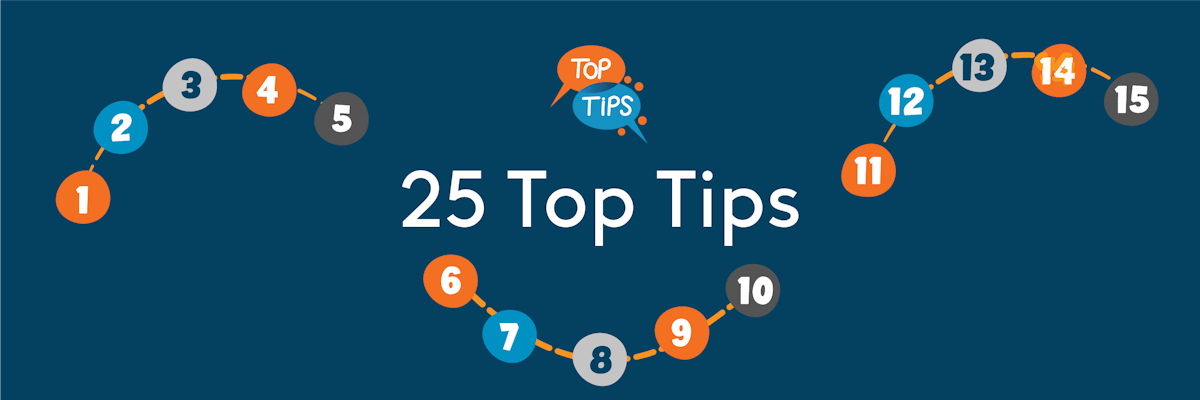 25 Top Tips