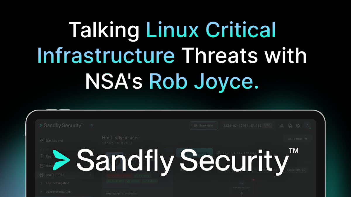 Rob Joyce Interview - Linux Critical Infrastructure Threats