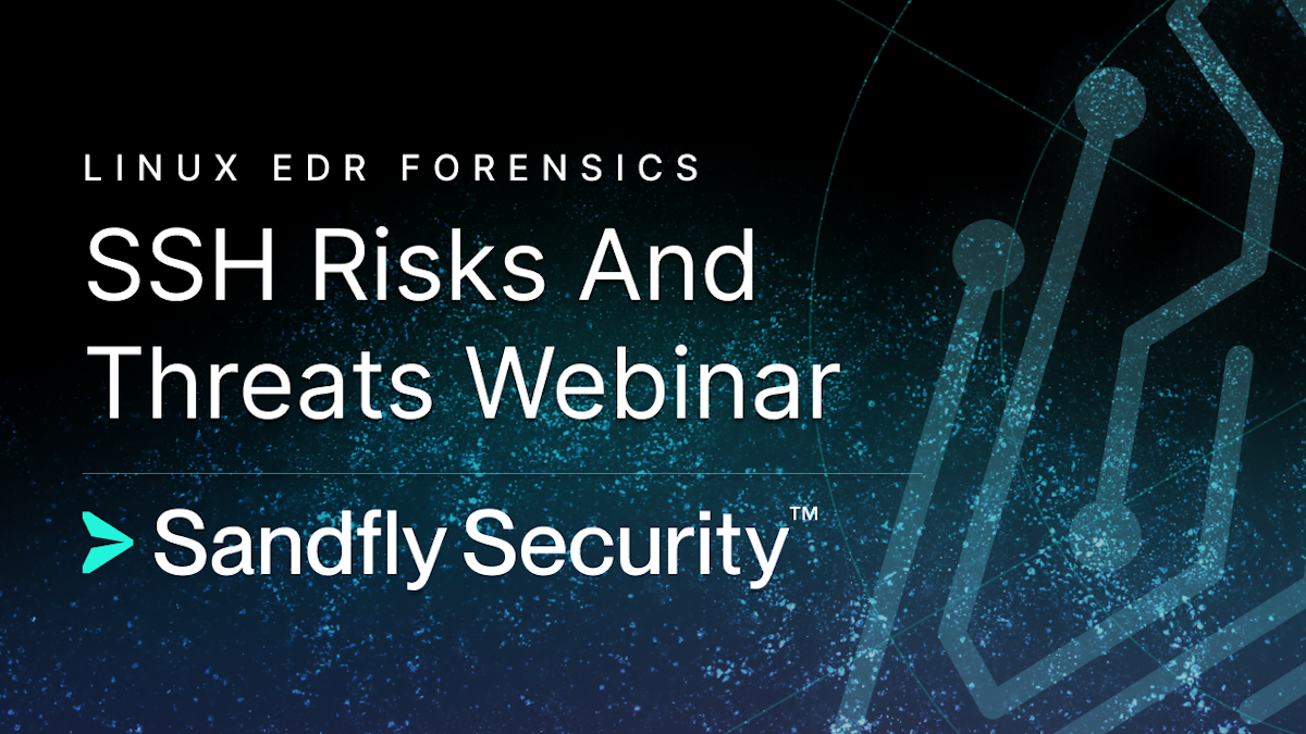 SSH Lateral Movement Risks on Linux Webinar and White Paper
