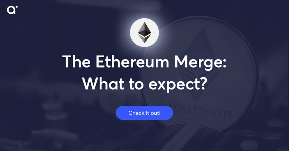 The Ethereum Merge – What to expect. | Anycoin Direct