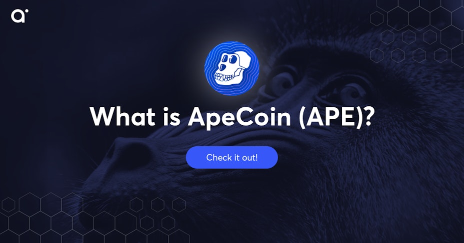 Wat is ApeCoin (APE) - Alles wat je moet weten over de coin | Anycoin ...