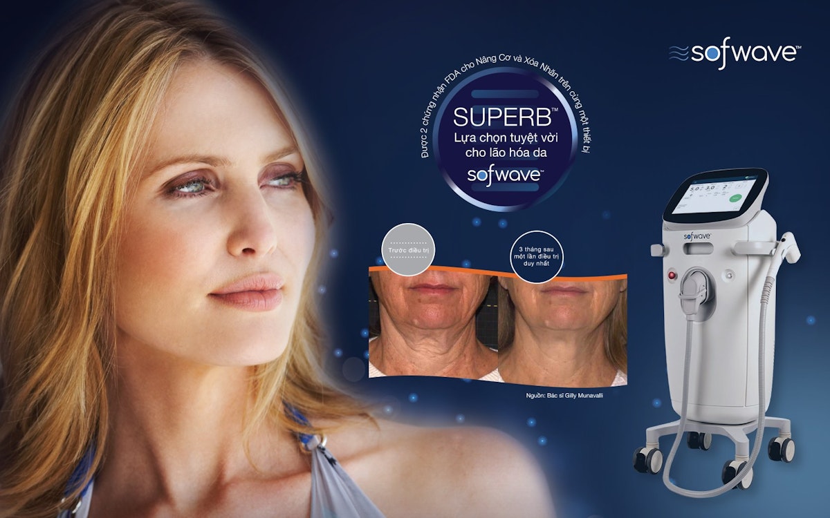 Sofwave SUPERB™ - "Đối thủ đáng gờm" của lão hóa da