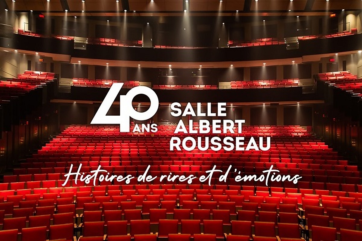 Histoires de rires et d’émotions (40 ans de la Salle Albert-Rousseau ...