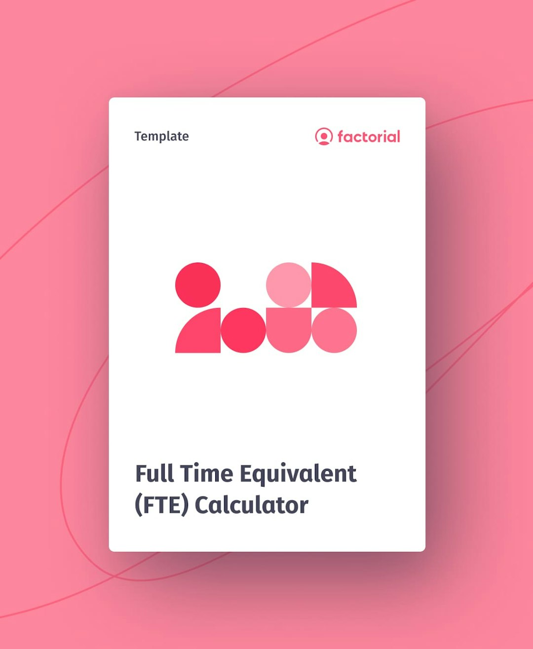 Full Time Equivalent (FTE) Calculator [Free Excel]