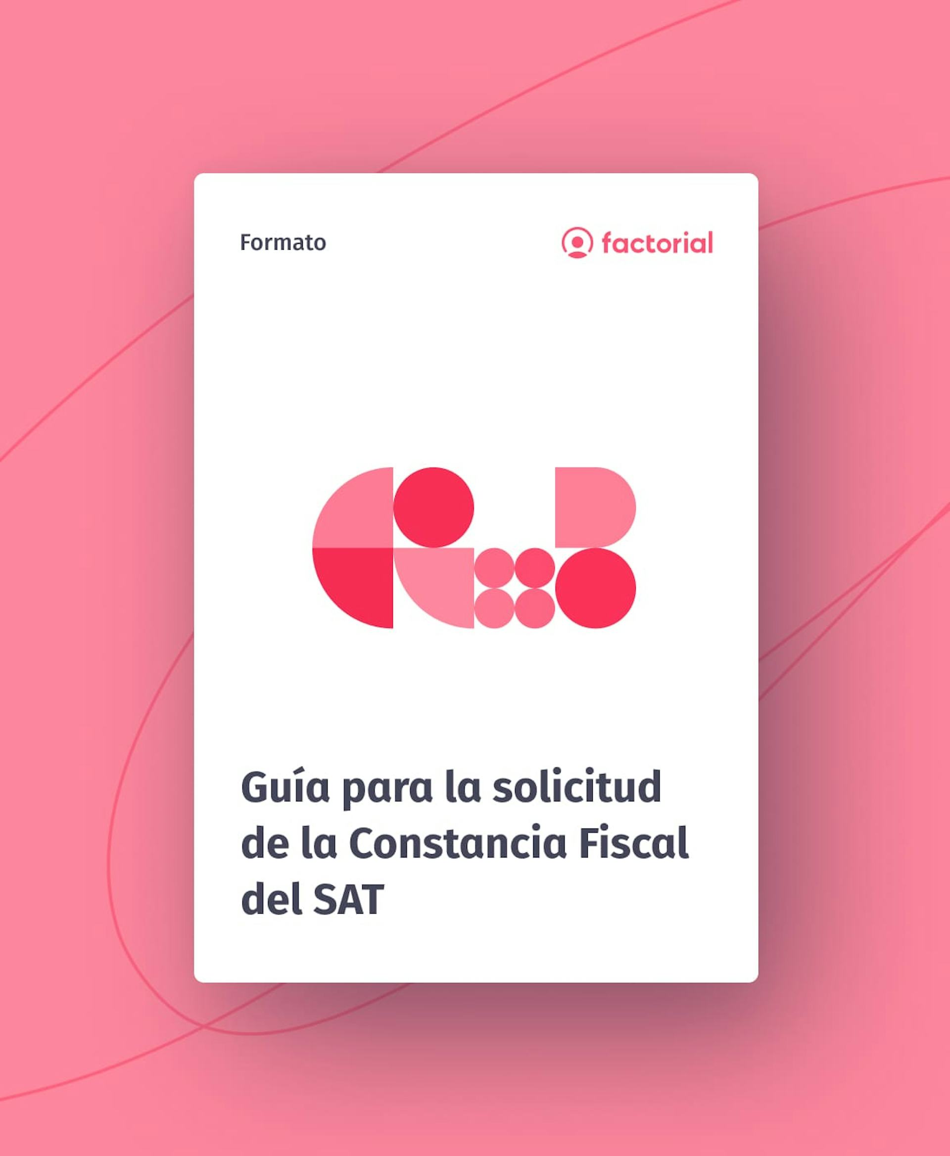 Guía de llenado SAT paso a paso | Factorial