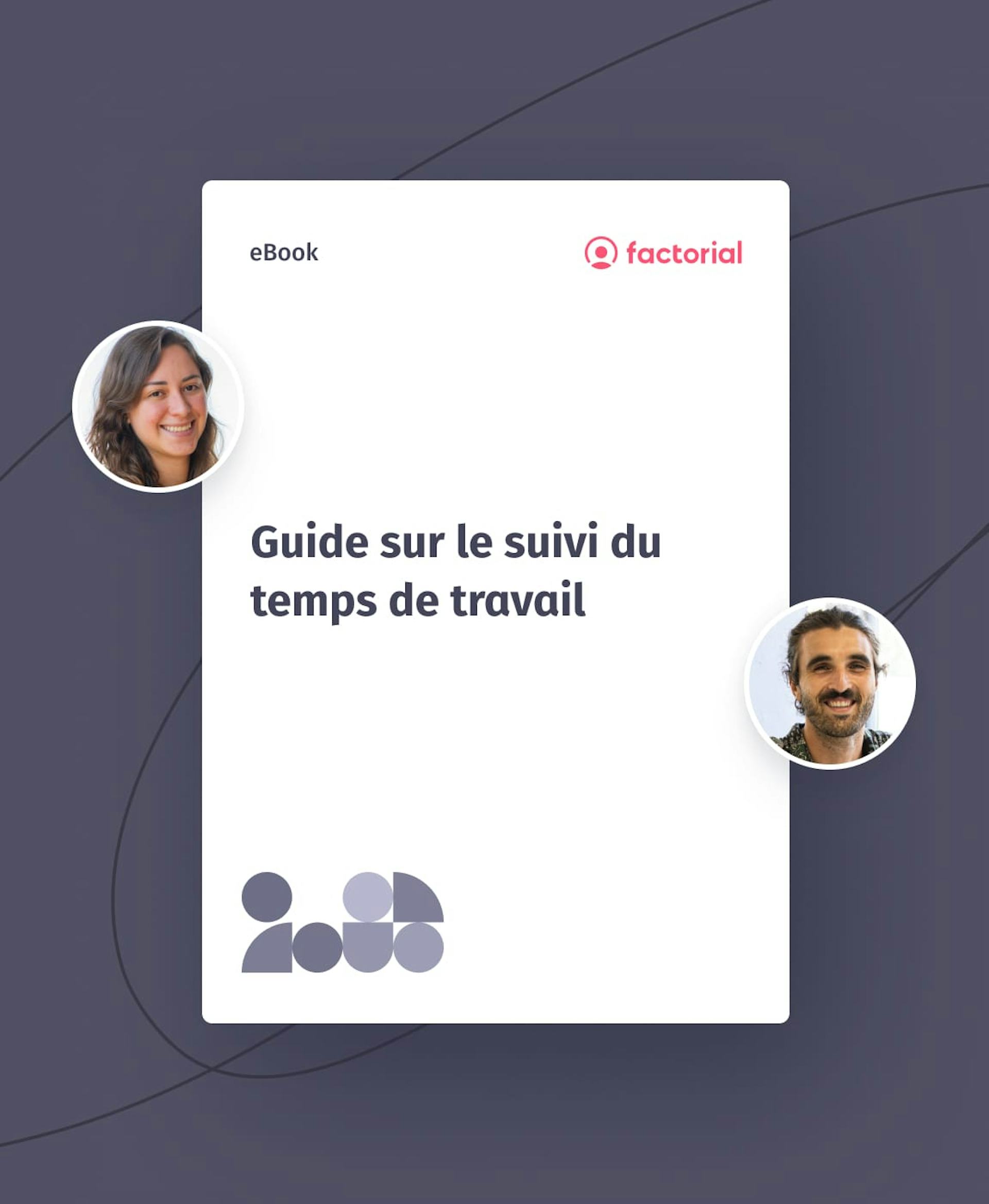 Guide sur le suivi du temps de travail - Factorial