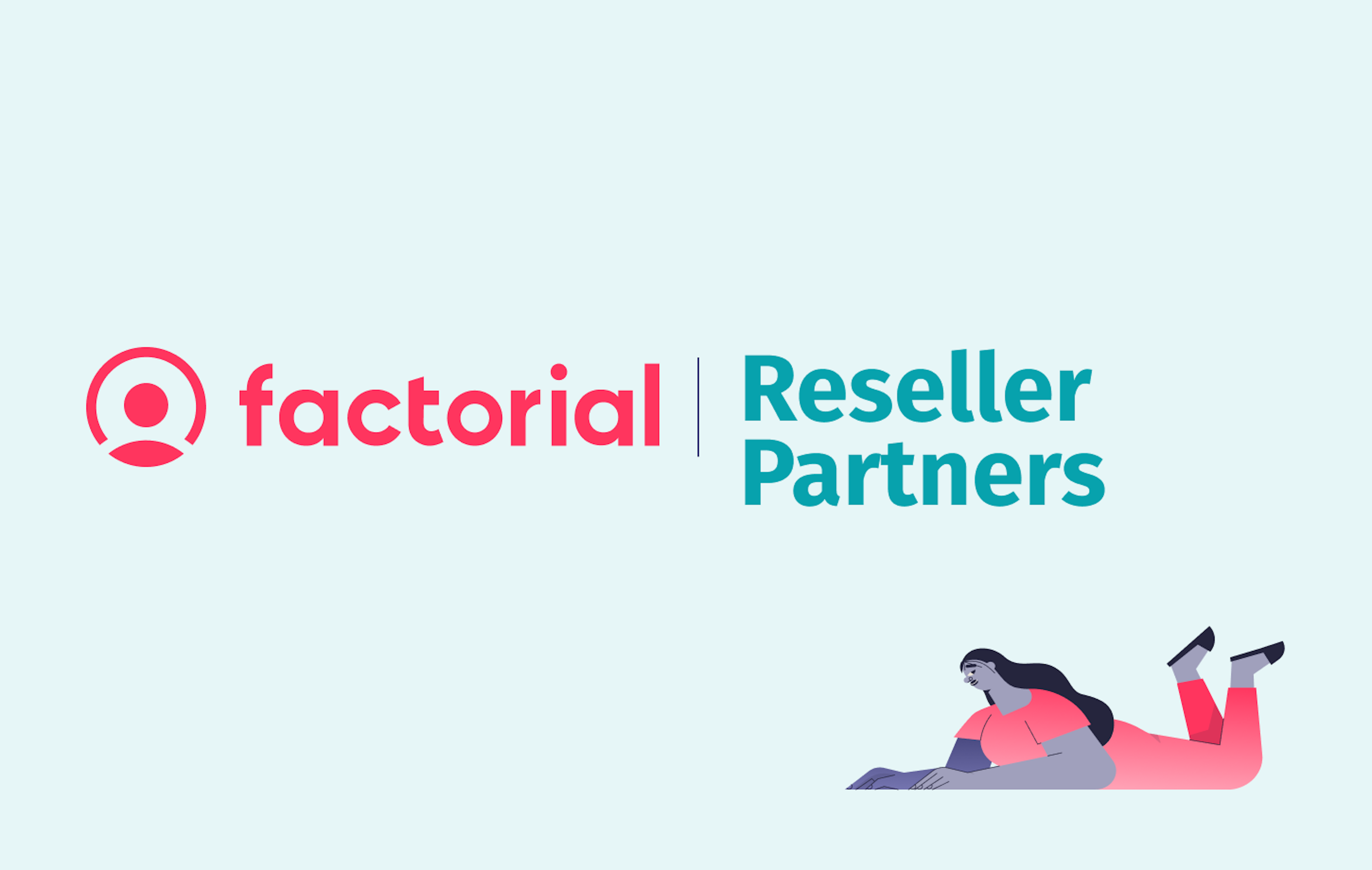 Diventa partner scopri i programmi di Factorial