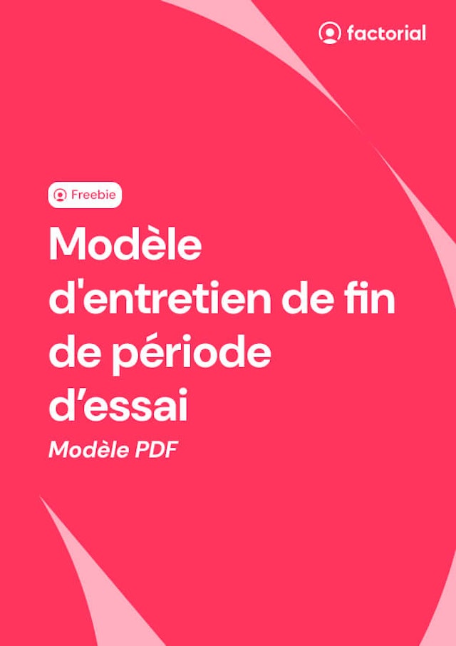 Modèle d’entretien de fin de période d’essai gratuit | Factorial