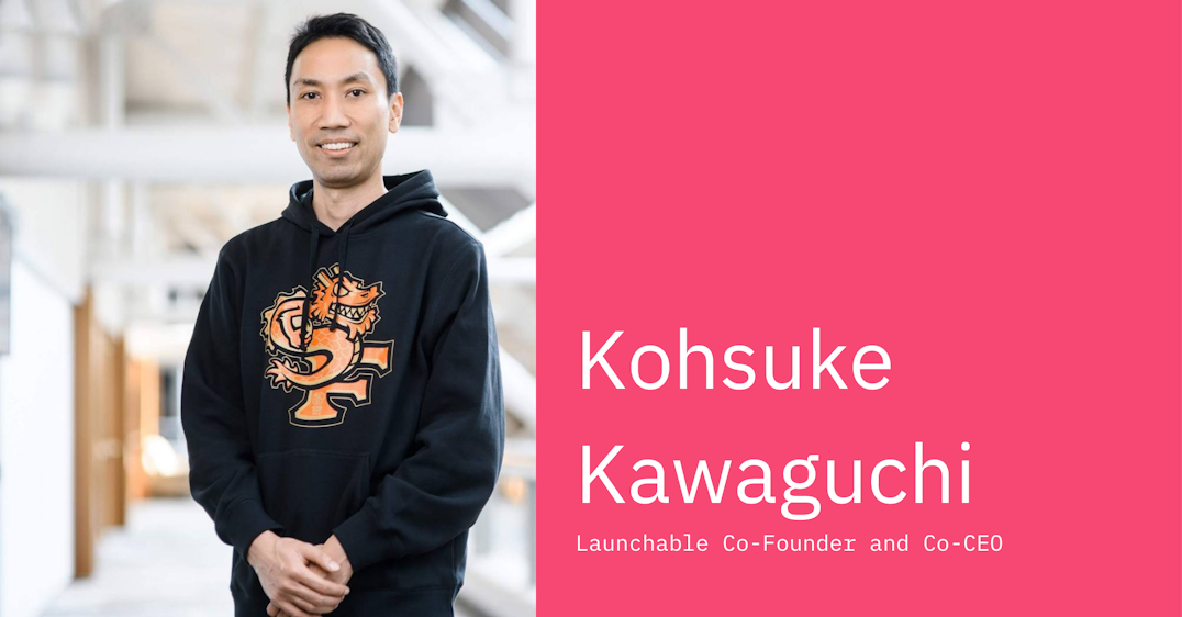 Kohsuke Kawaguchi + Launchable = Smarter Testing, Faster DevOps Kohsuke Kawaguchi + Launchable = Smarter Testing, Faster DevOps