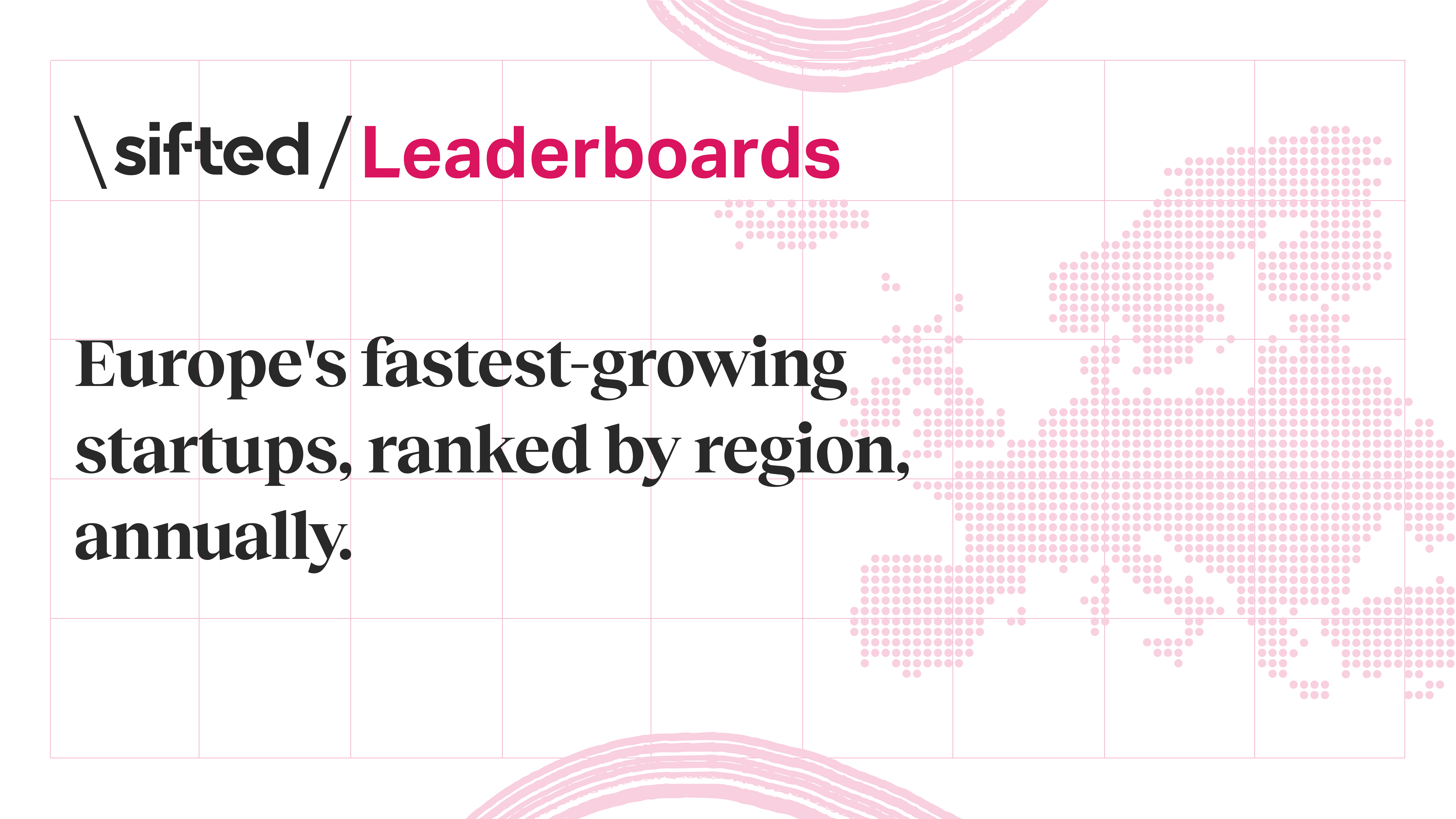 Sifted Leaderboards: Europe's Fastest-Growing Startups