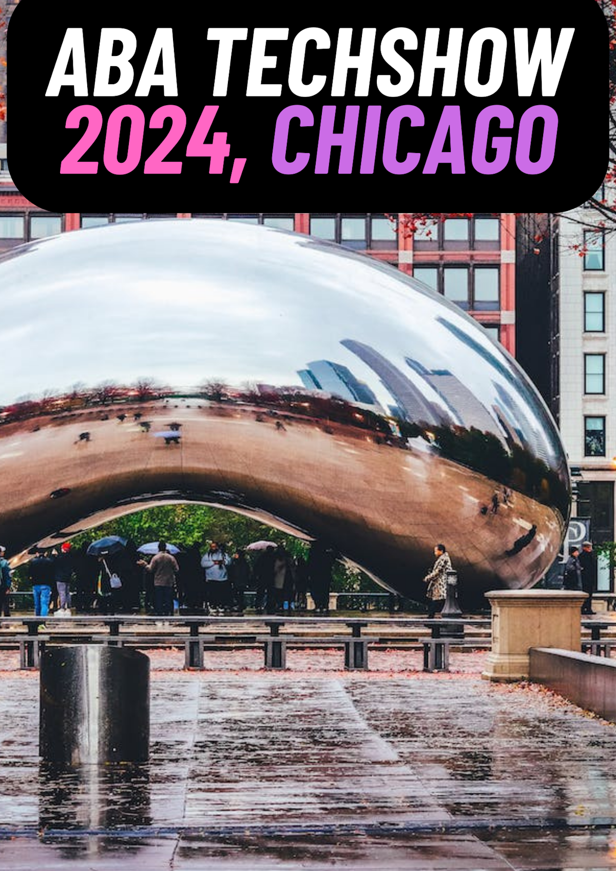 ABA Techshow 2024 Chicago and Startup Alley: Highlights | Stitchi