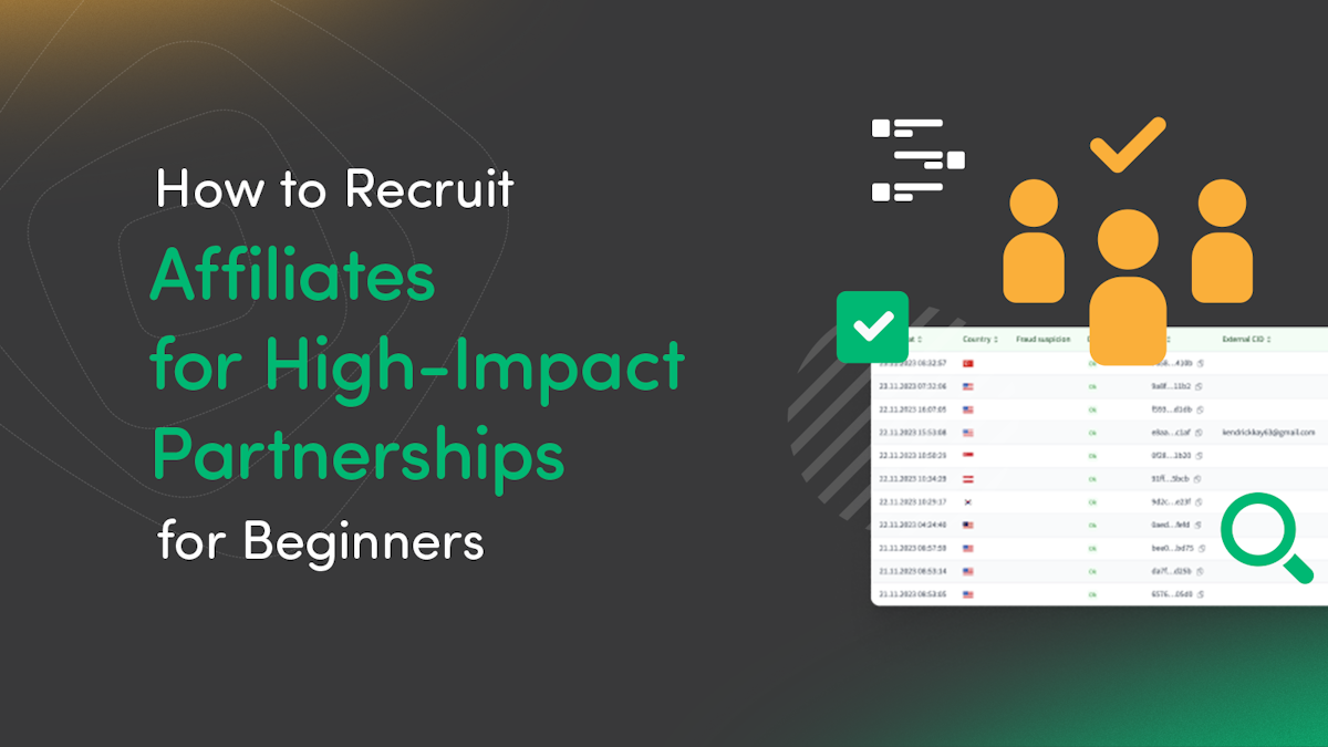 How to Recruit Affiliates for High-Impact Partnerships for Beginners