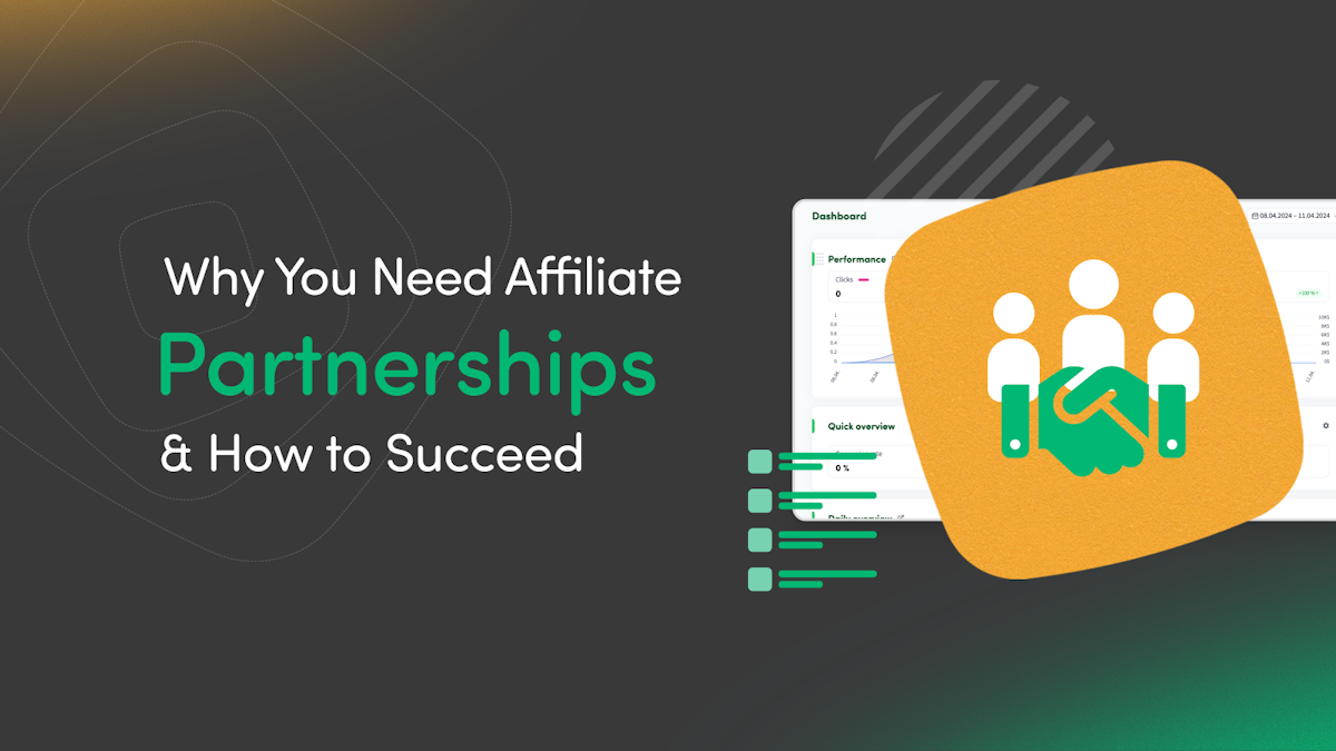 How Strong Affiliate Partnerships Can Help You Succeed