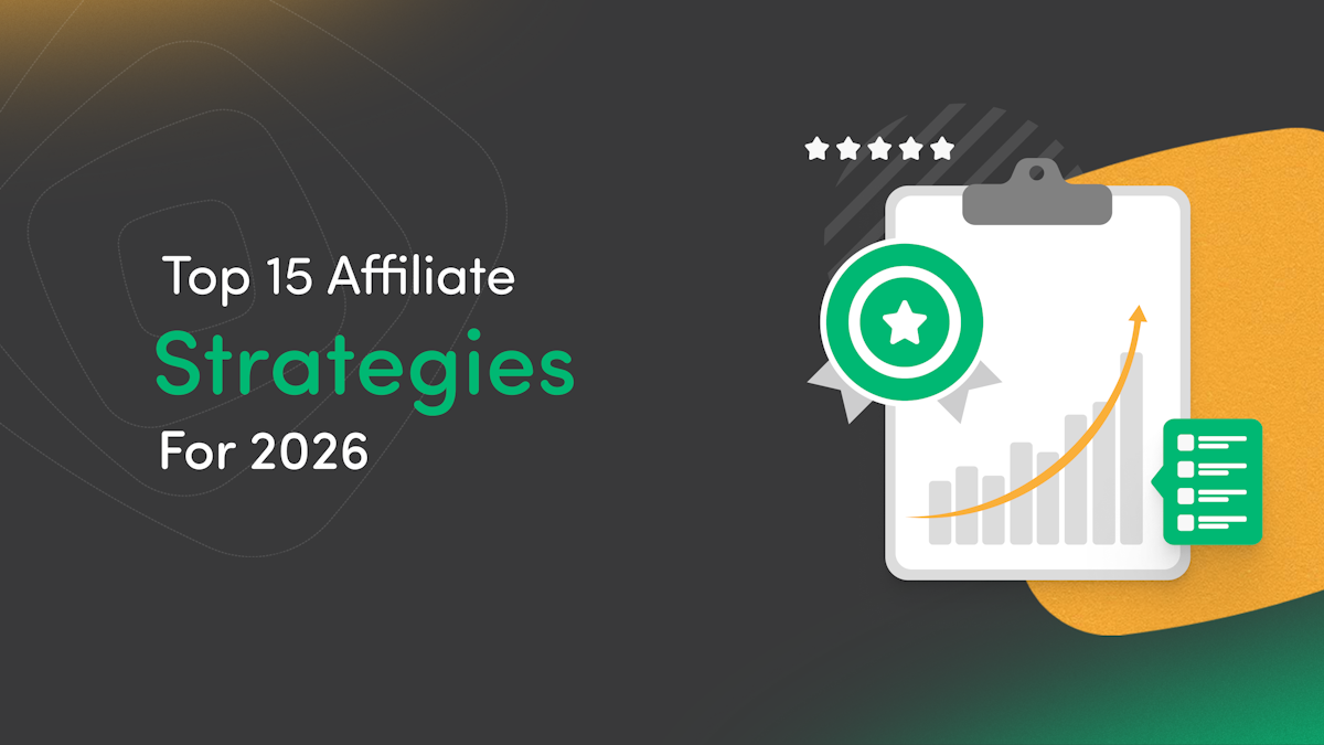 15 Best Affiliate Marketing Examples: What’s Working in 2026