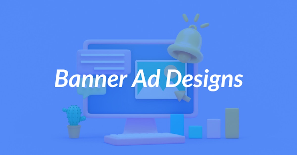 10 Banner Ad Design Tips to Get More Clicks | dash.fi