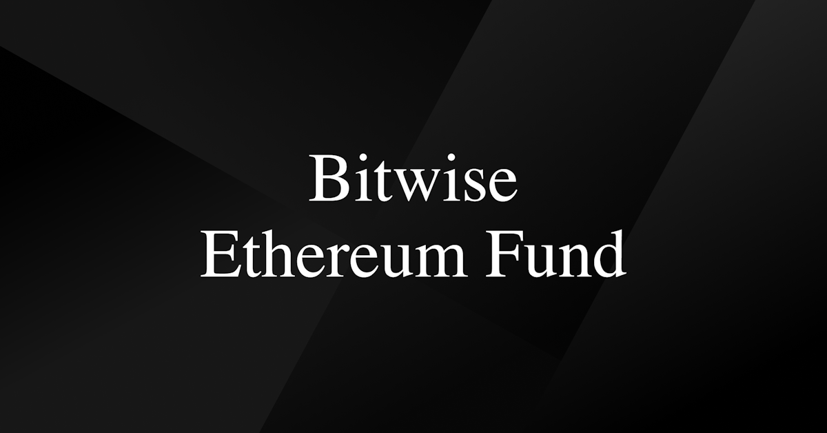 Bitwise Ethereum Fund | Bitwise Investments