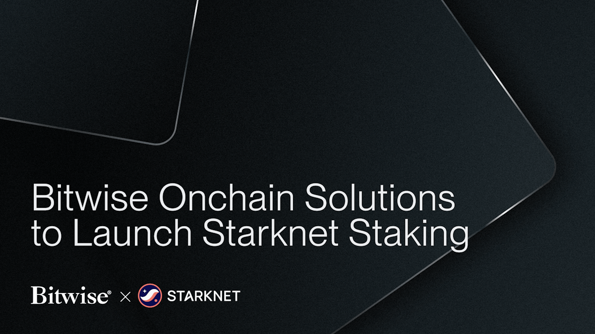 Bitwise Onchain Solutions To Offer Staking for Starknet
