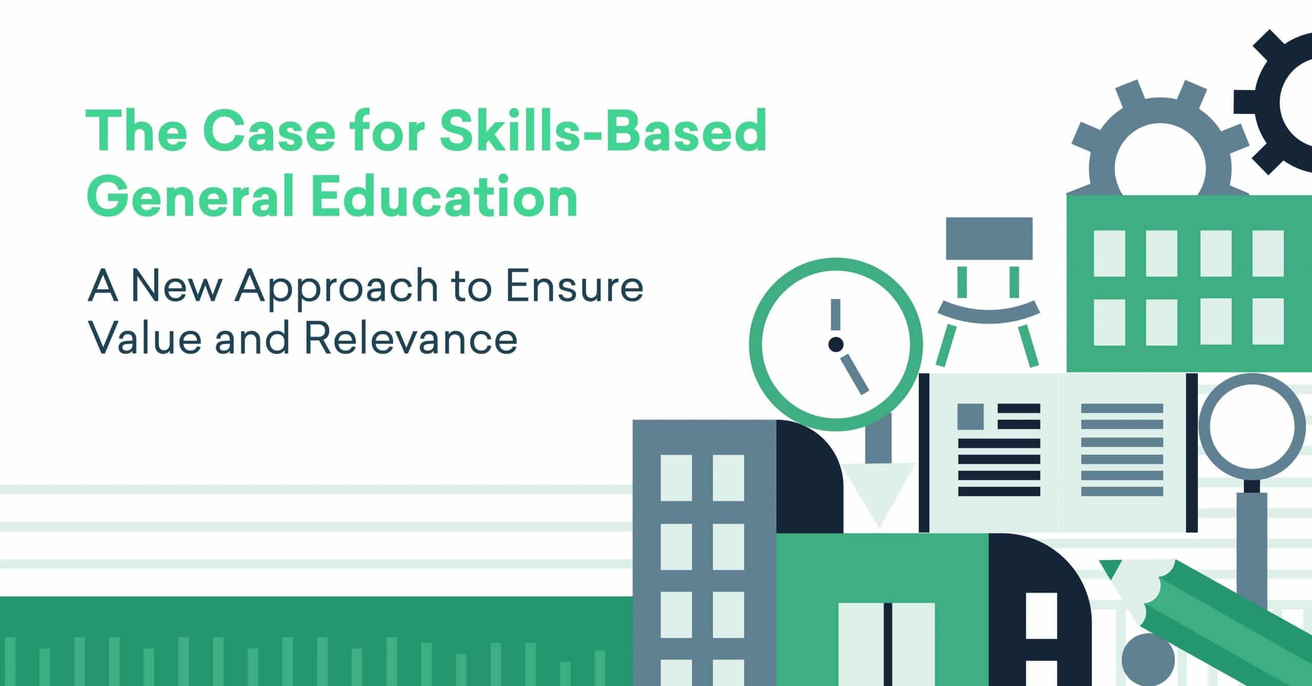 The Case for Skills-Based General Education | Lightcast