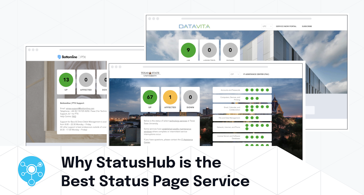 6 Reasons StatusHub is a Leading & Best Status Page Service