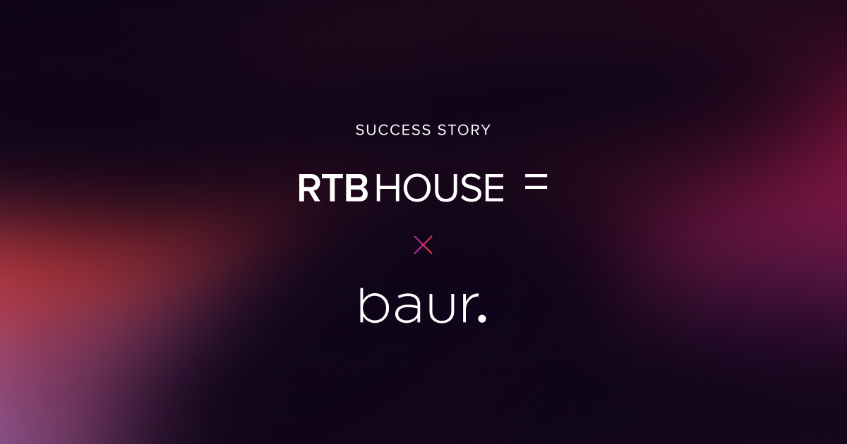 Baur Versand - case study | RTB House