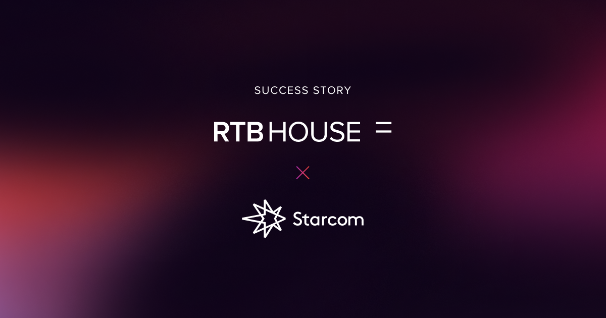 Starcom - case study | RTB House