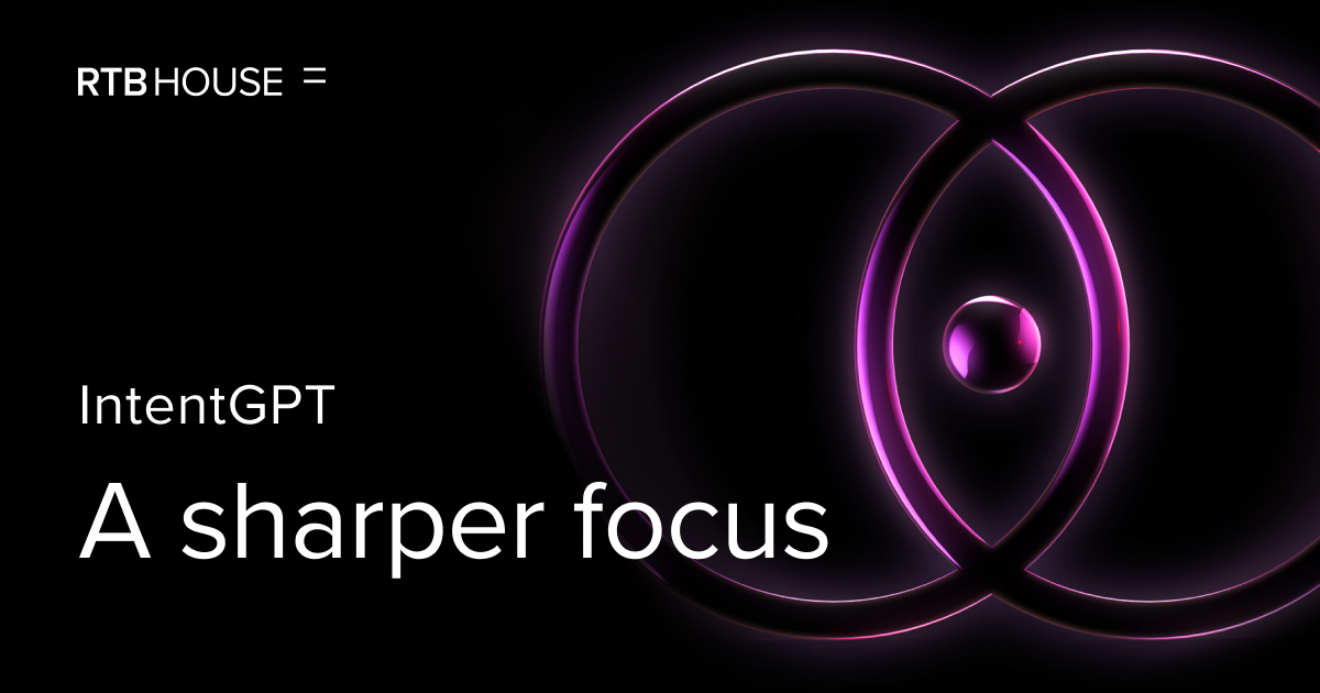 RTB House Launches IntentGPT Across All Products | RTB House