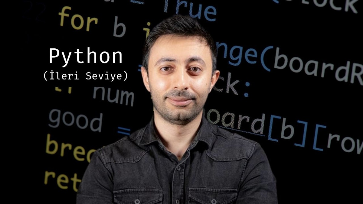 Python Eğitimi (İleri Seviye) - Ücretsiz ve Sertifikalı Python Eğitimi (İleri Seviye) - Ücretsiz ve Sertifikalı