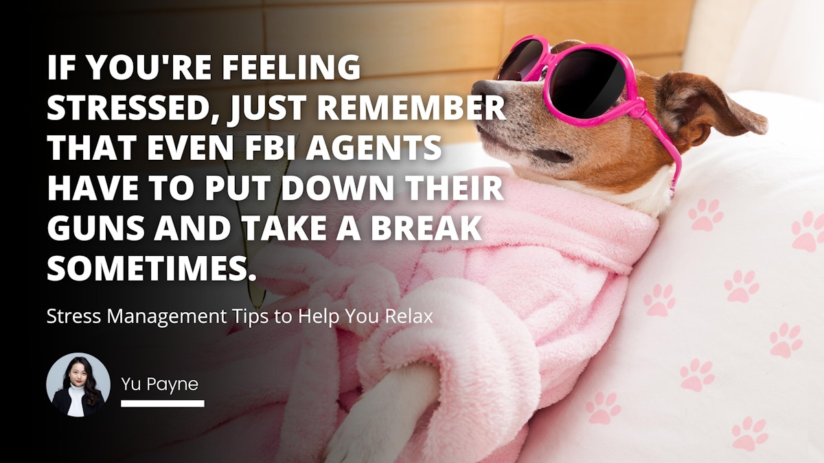 Stress Management Tips to Help You Relax | IIENSTITU