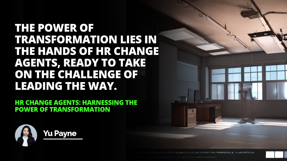 HR Change Agents: Harnessing the Power of Transformation