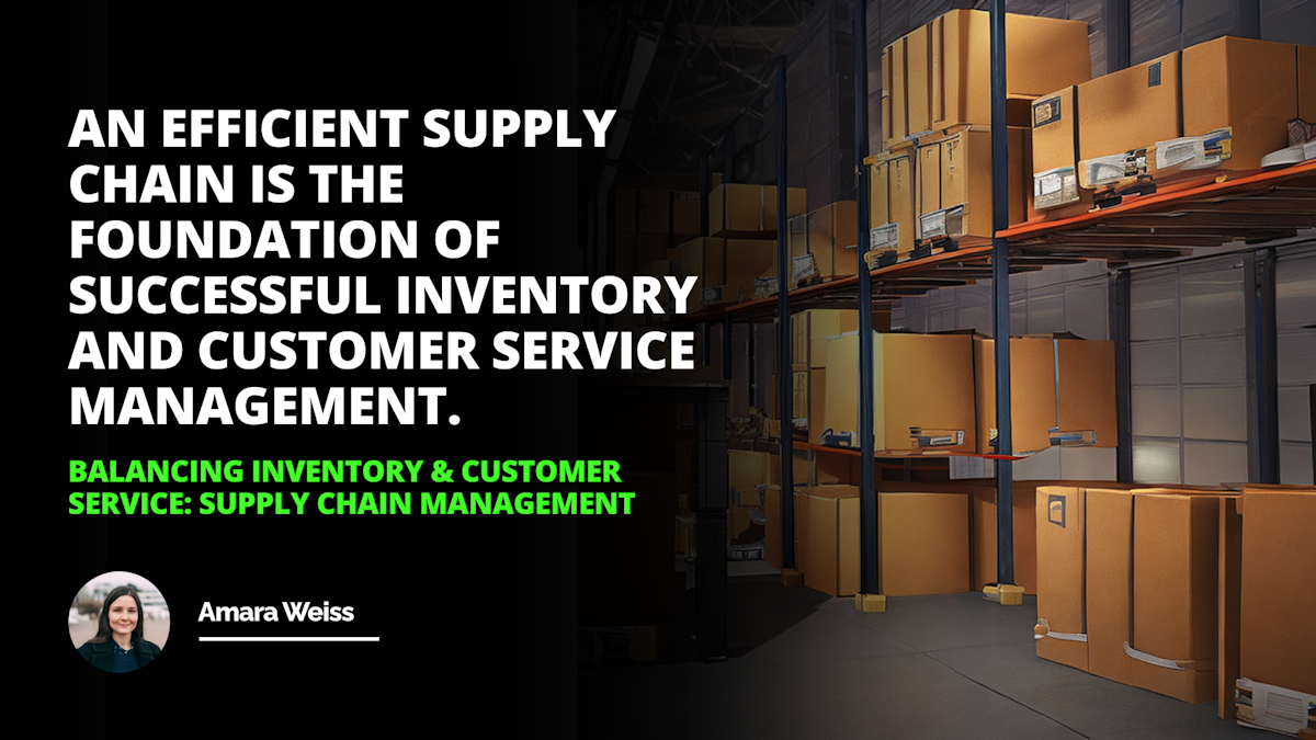 Balancing Inventory And Customer Service Supply Chain Mgmt