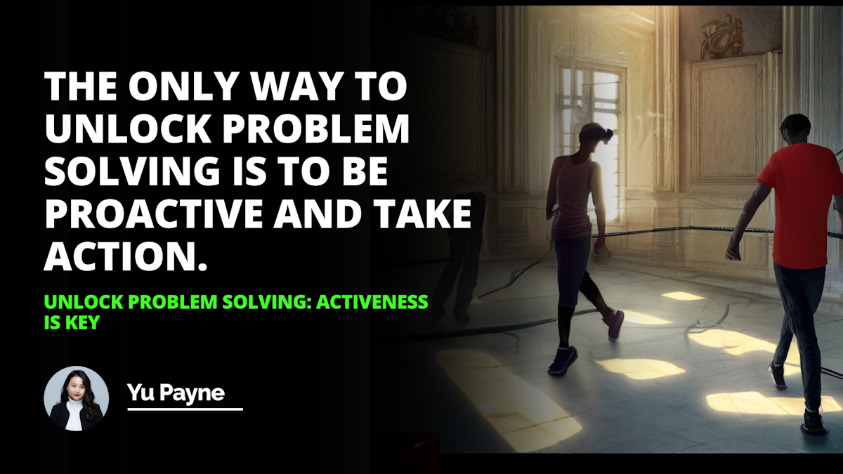 Unlock Problem Solving Activeness Key Iienstitu