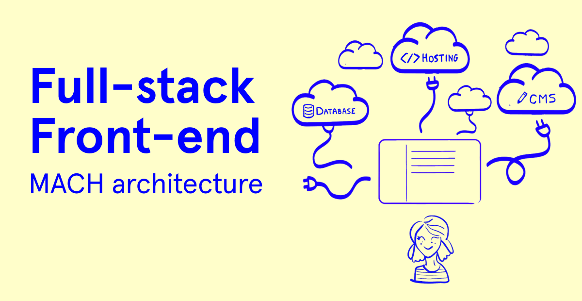 Full-stack Front-end
