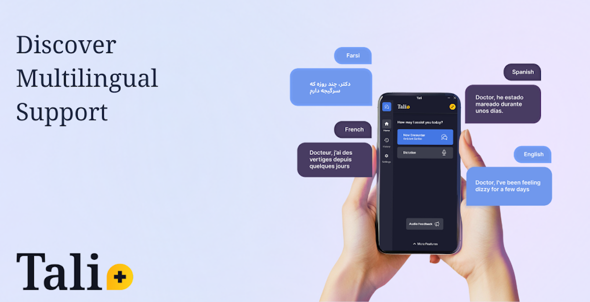 Discover Multilingual Support with Tali's AI Scribe
