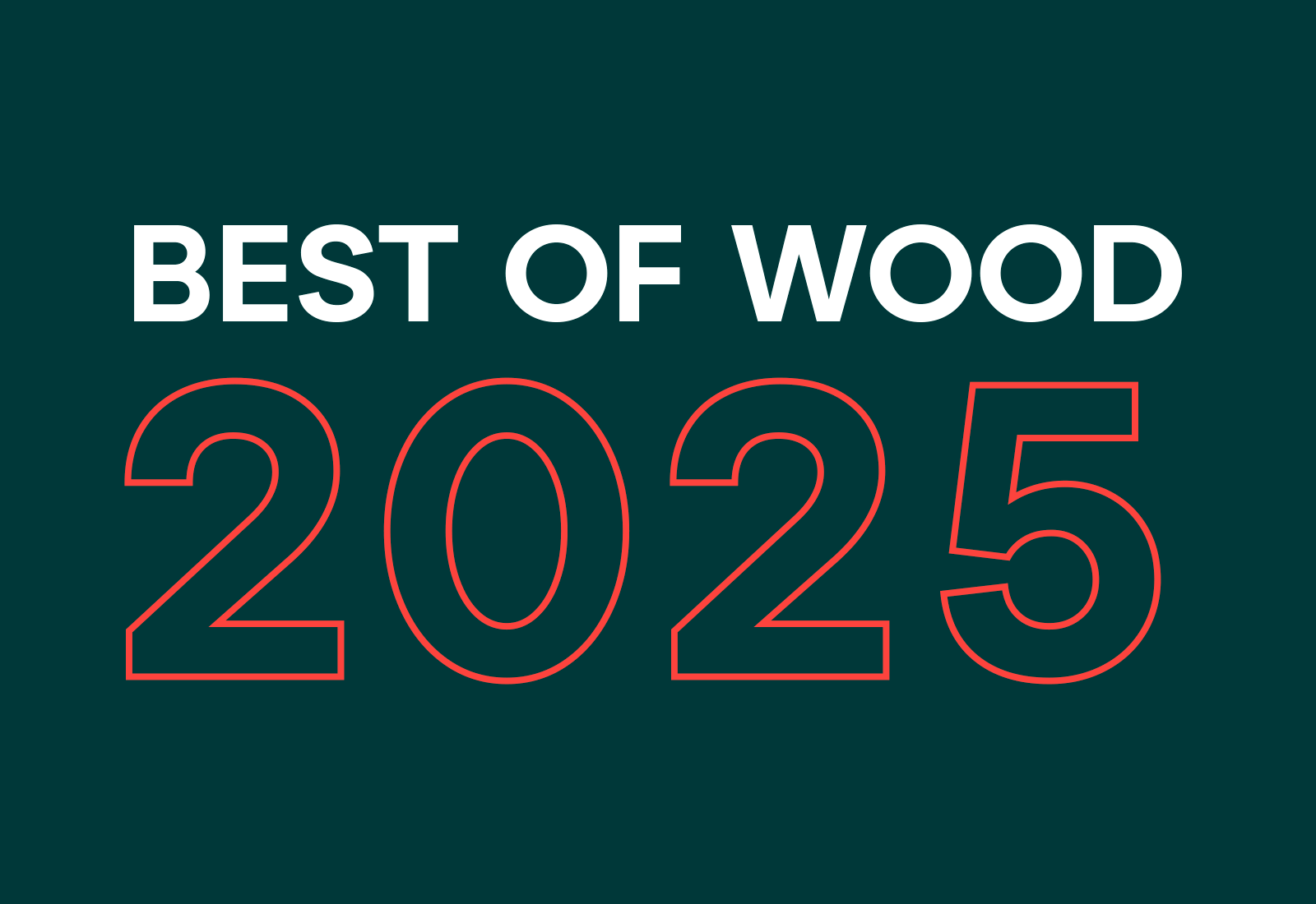 Best of WOOD & Co. 2025 | WOOD & Company