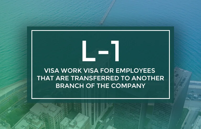 Navegando por el proceso de la visa L-1: todo lo que necesita saber