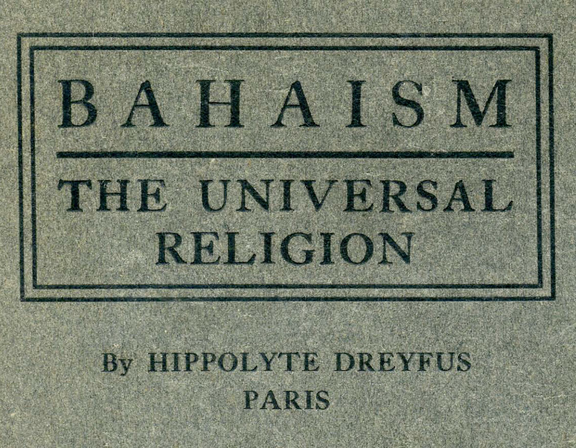 The Universal Religion: Bahaism | Afnan Library