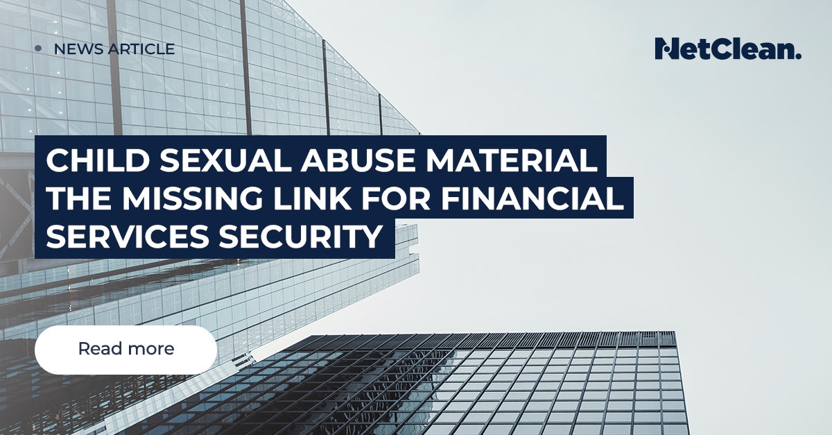 Getting your own house in order: child sexual abuse material the missing link for financial ...