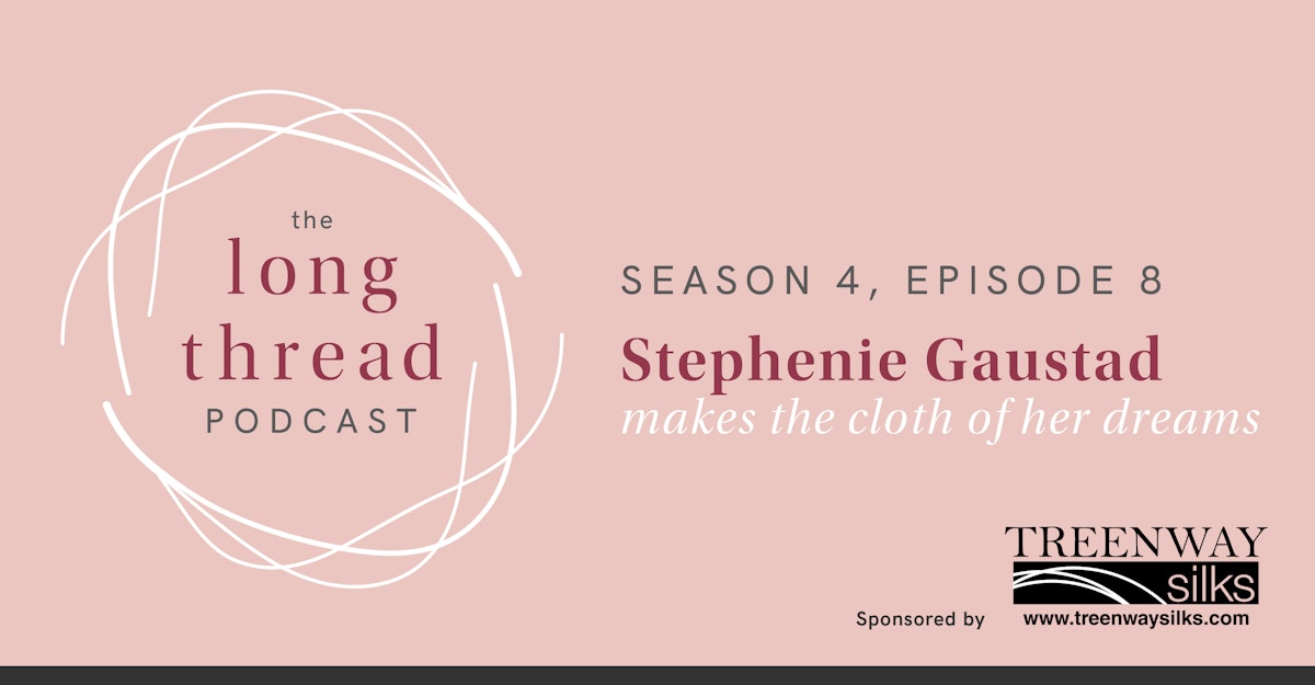Long Thread Podcast: Stephenie Gaustad | Spin Off