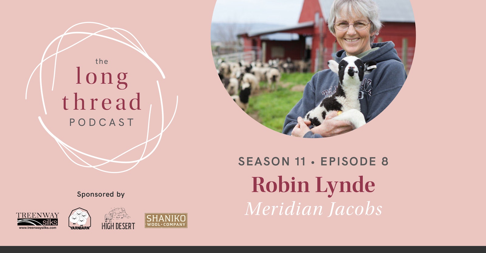 Long Thread Podcast: Robin Lynde, Meridian Jacobs | Spin Off