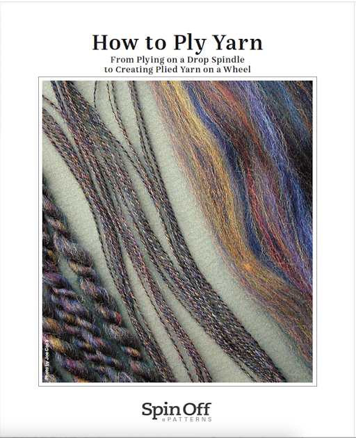 How to Ply: A Guide to Plying on a Spindle or Wheel | Free eBook | Spin ...