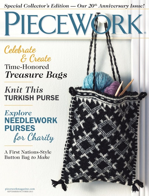 PieceWork September/October 2013 | PieceWork Library