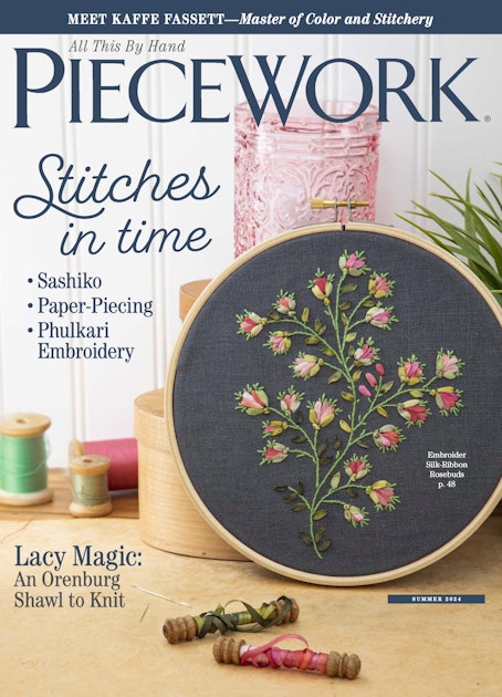 PieceWork Summer 2024 | PieceWork Library