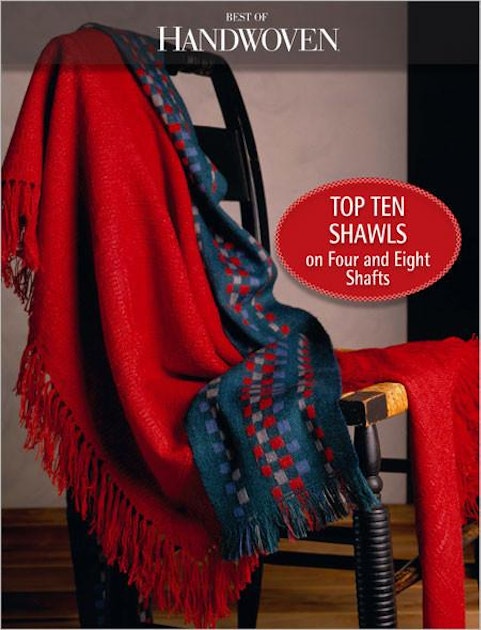 Best of Handwoven: Top Ten Shawls on Four and Eight Shafts eBook ...