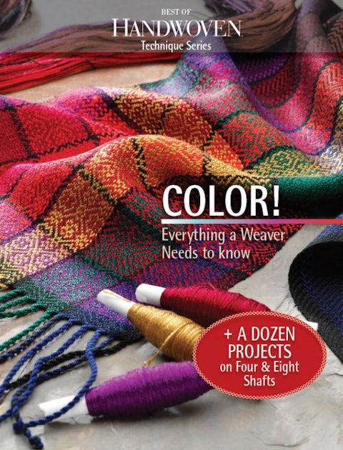 Best of Handwoven: Color! Everything a Weaver Needs to Know | Handwoven ...